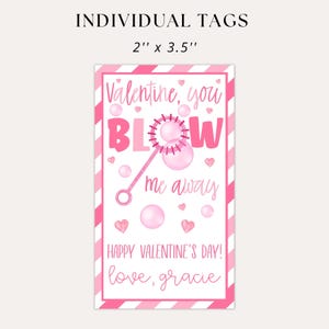 Editable Valentine Bubble Tags You Blow Me Away Gift Tag You Make My ...