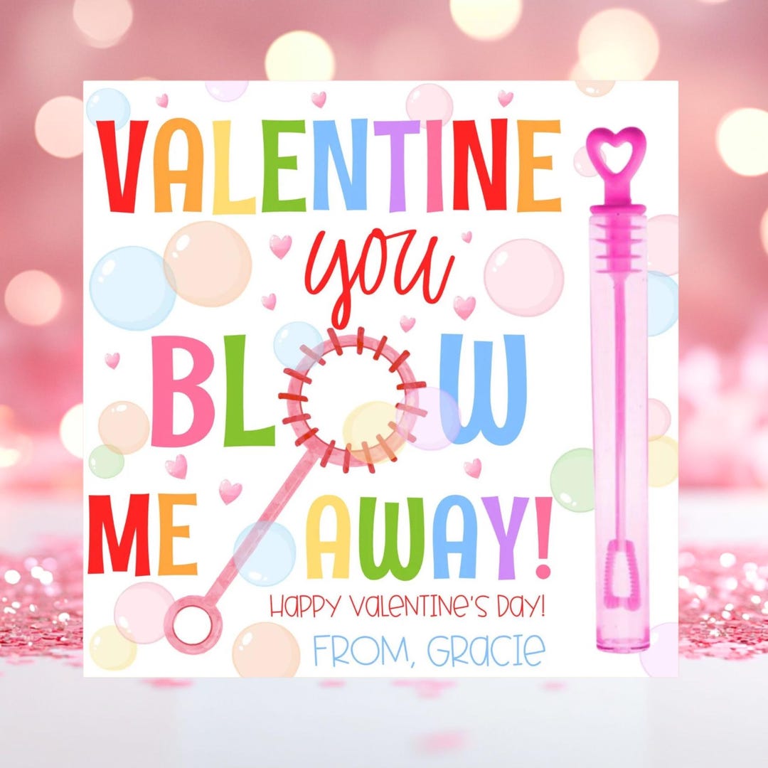 Editable Bubbles Valentine Printable Tag, Preschool Valentines Bubbles ...