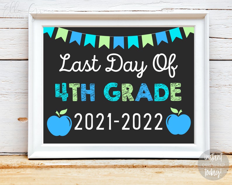 Last Day of 4th Grade Sign Last Day of School 4th Grade | Etsy