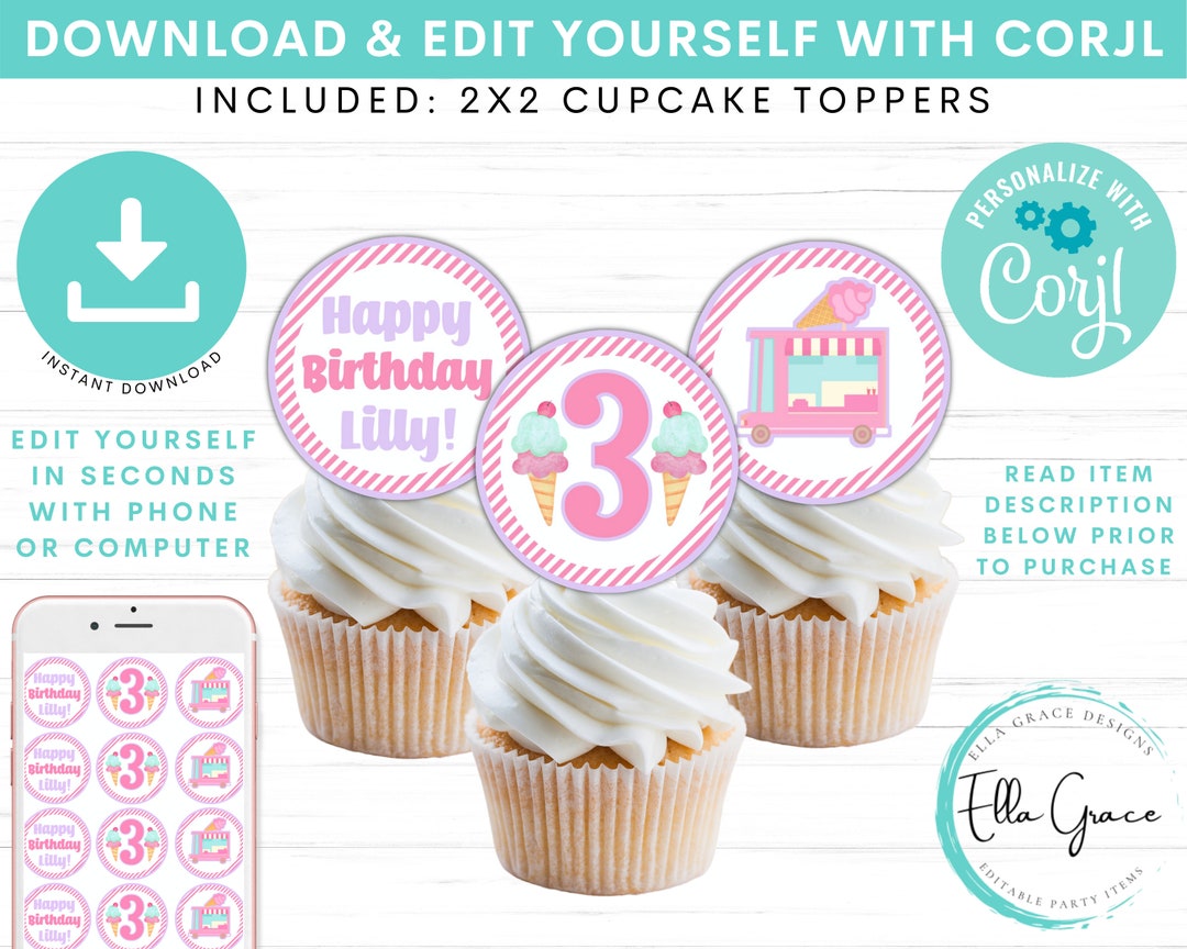 Editable Ice Cream Birthday Cupcake Toppers, Ice Cream Birthday Party ...