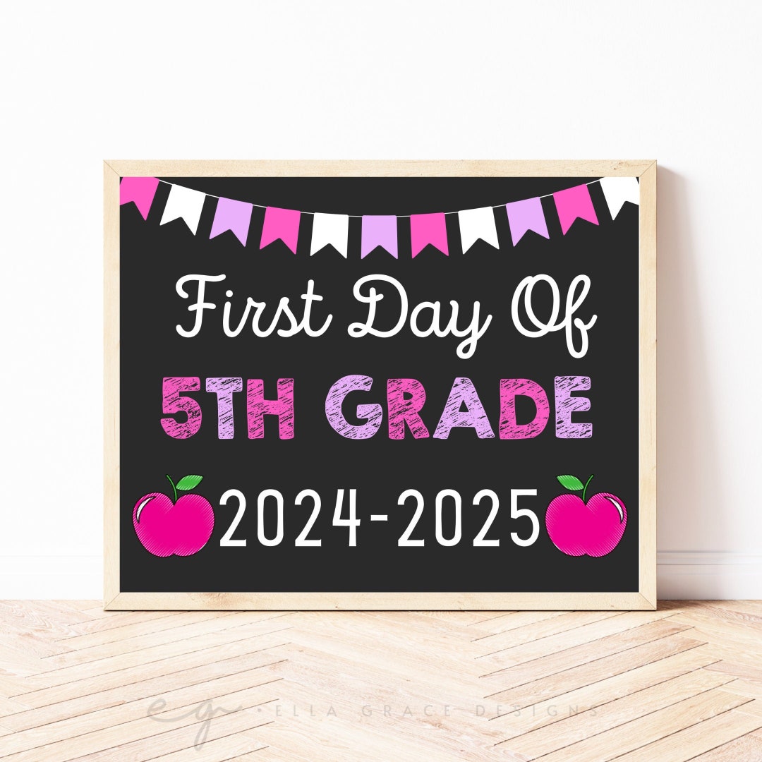 First Day of Fifth Grade Sign, First Day of School Sign, Fifth Grade ...