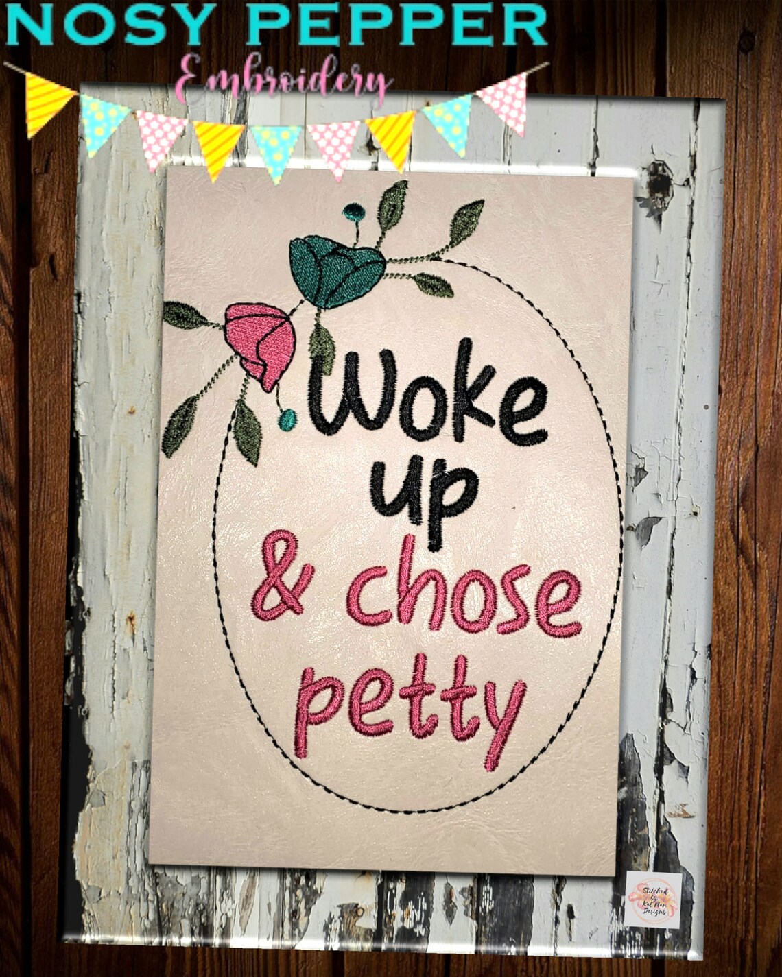 Woke up and Chose Petty Machine Embroidery Design 4 Sizes - Etsy