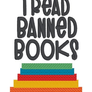 I Read Banned Books Embroidery Design (5 Sizes Included) DIGITAL ...