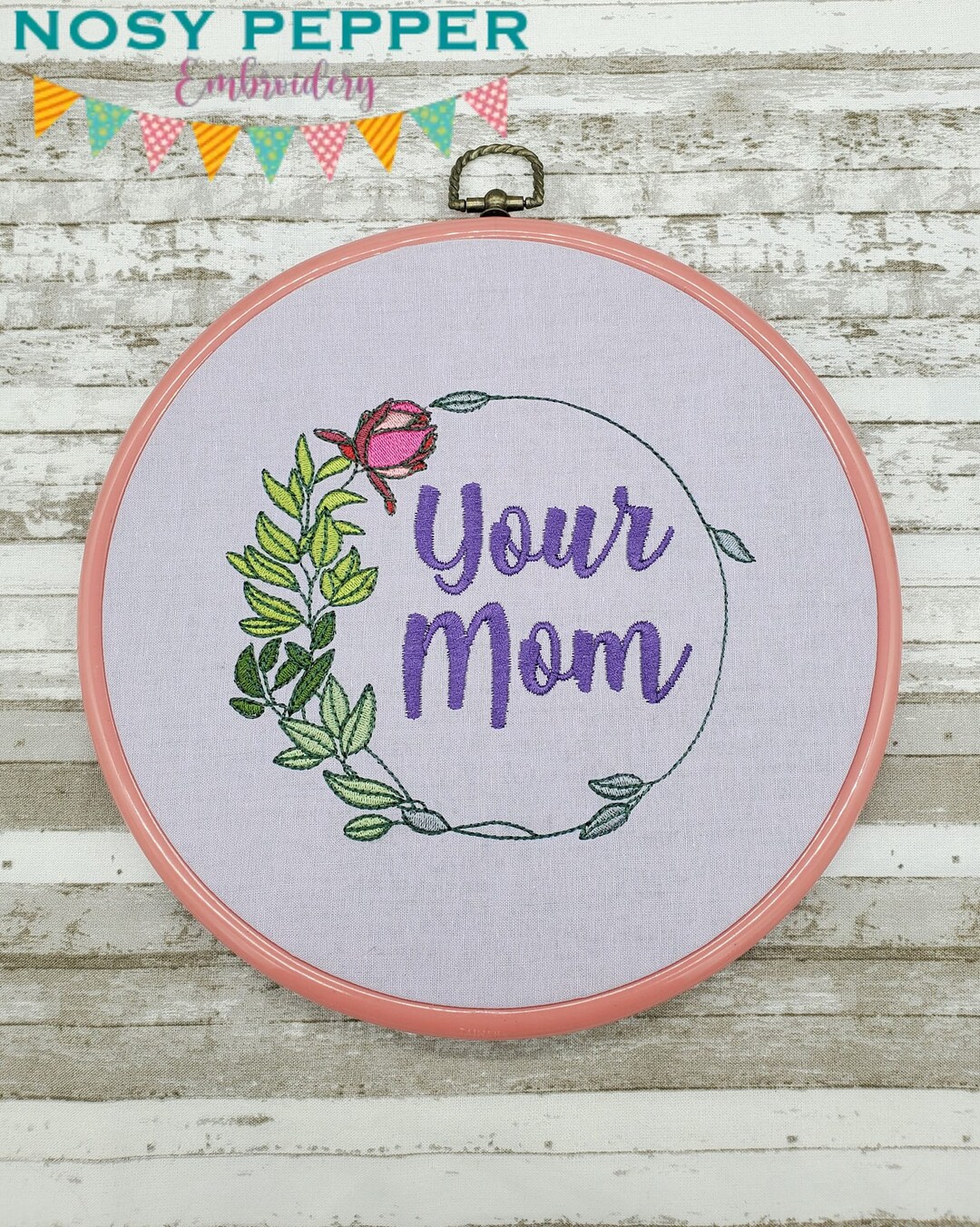 Your Mom/mum Embroidery Design 4 Sizes Included DIGITAL DOWNLOAD ...