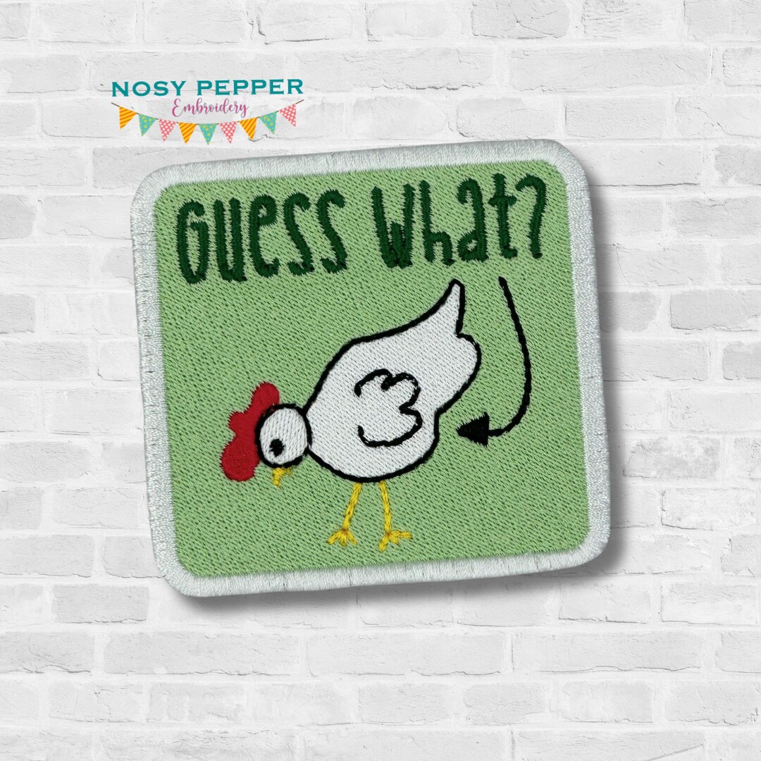 Guess What Patch Machine Embroidery Design (2 Sizes Included) DIGITAL ...