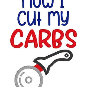 How I Cut My Carbs Applique Design 4 Sizes Included DIGITAL DOWNLOAD ...