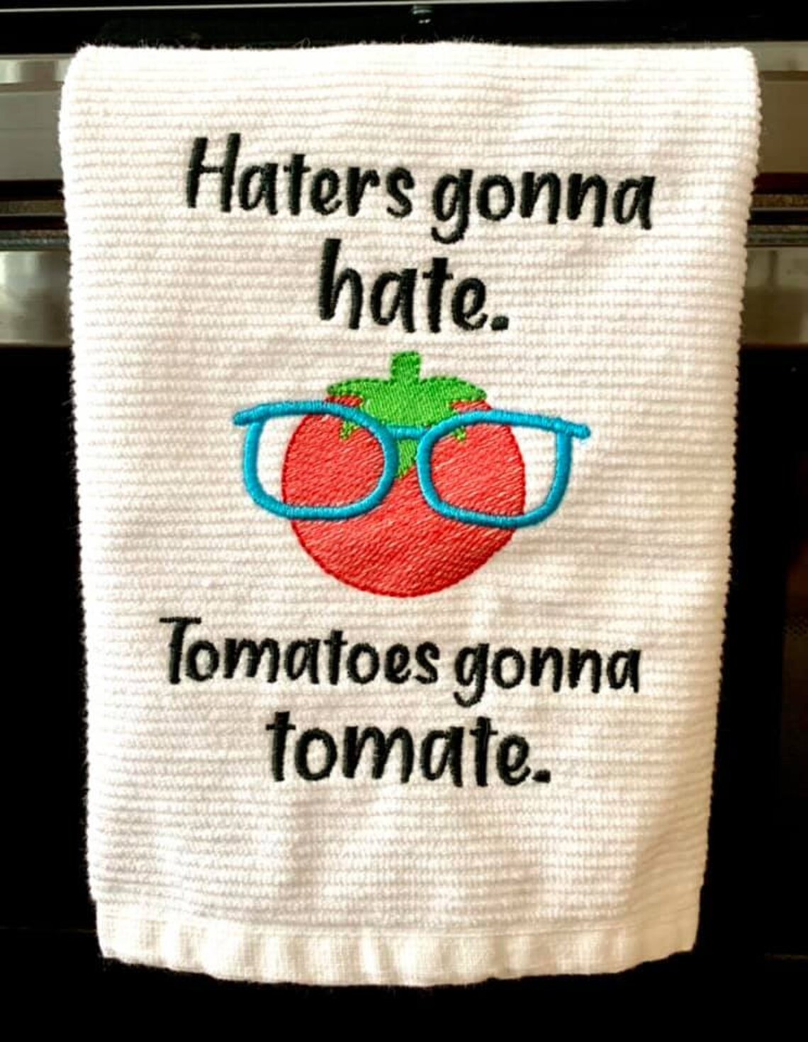 Haters Gonna Hate. Tomatoes Gonna Tomate Embroidery Design 5 - Etsy