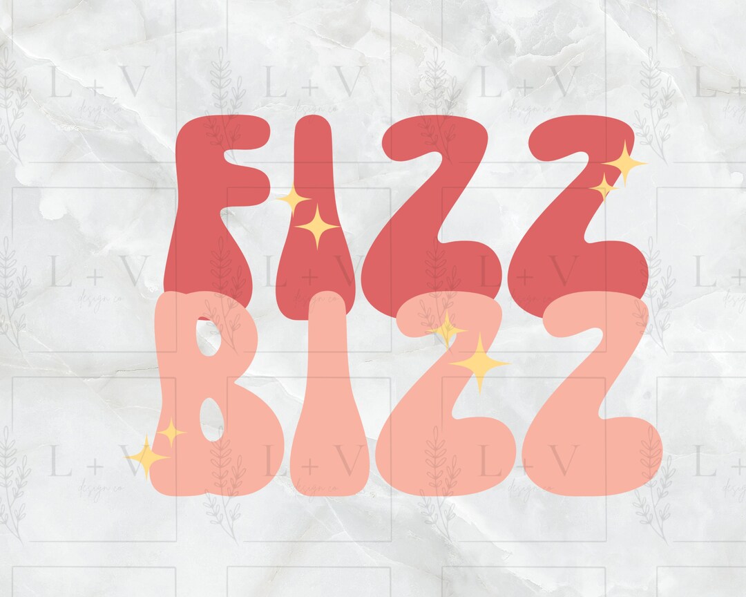 Fizz Bizz Sublimation PNG Fizz Stick Sublimation Design Wavy Text SVG ...