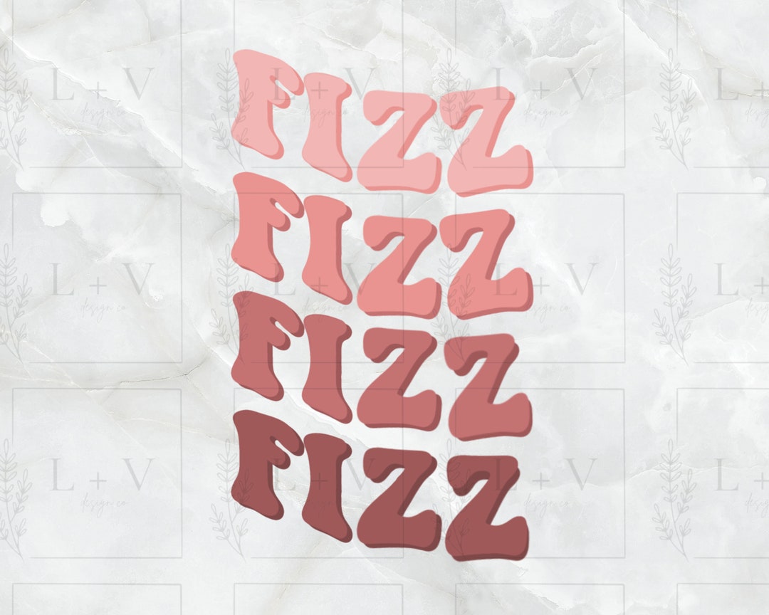 Fizz Sublimation PNG Fizz Stick Sublimation Design Wavy Text SVG Cricut ...