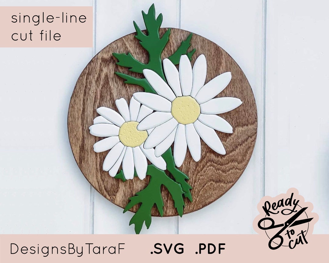 SVG Single Line Daisy Floral Flowers Leaves Leafy Nursery Sign - Laser ...