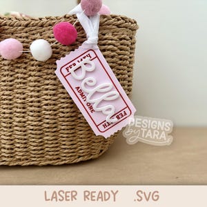 SVG Valentine's Day Tag Ticket Admit One - Valentines Basket Tag Name ...