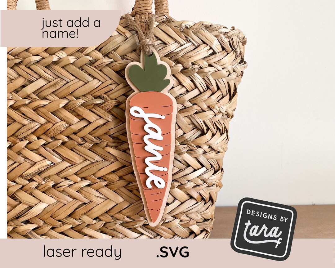 SVG Carrot Easter Tag - Custom Easter Basket - Easter Sign - Glowforge ...