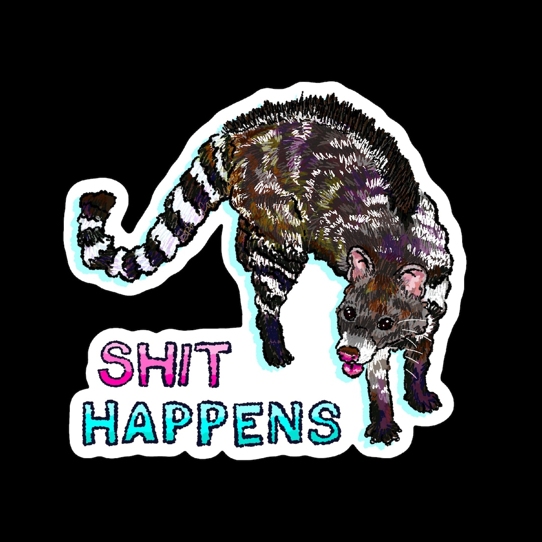 Shit Happens Civet Animal Meme Sticker, Funny Laptop - Etsy