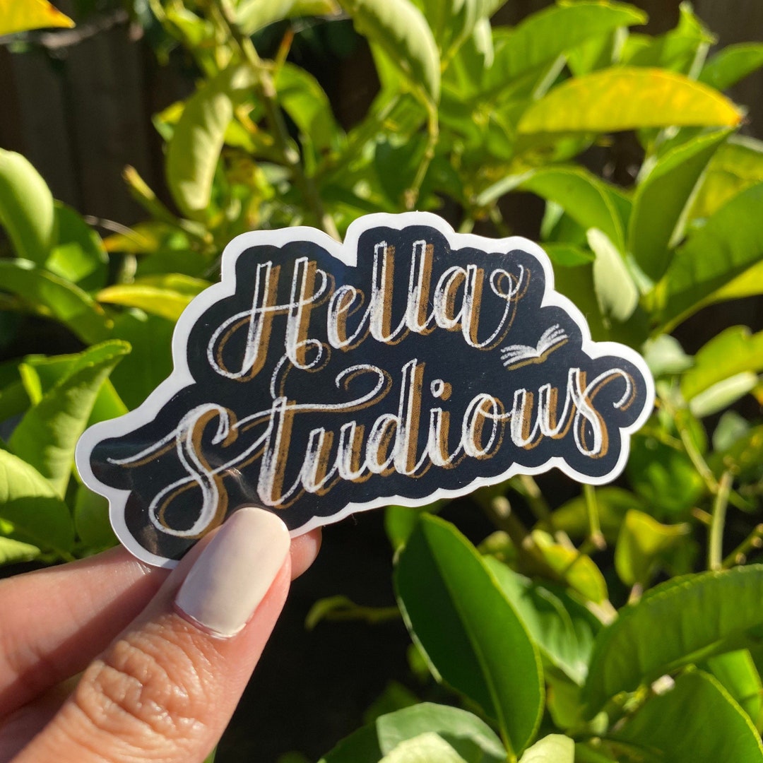 Hella Studious Sticker || Waterproof, Water Bottle, Laptop Vinyl ...