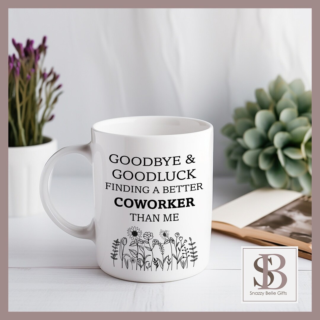 Coworker Friend Farewell Leaving Going Away Goodbye Gift Mug ...