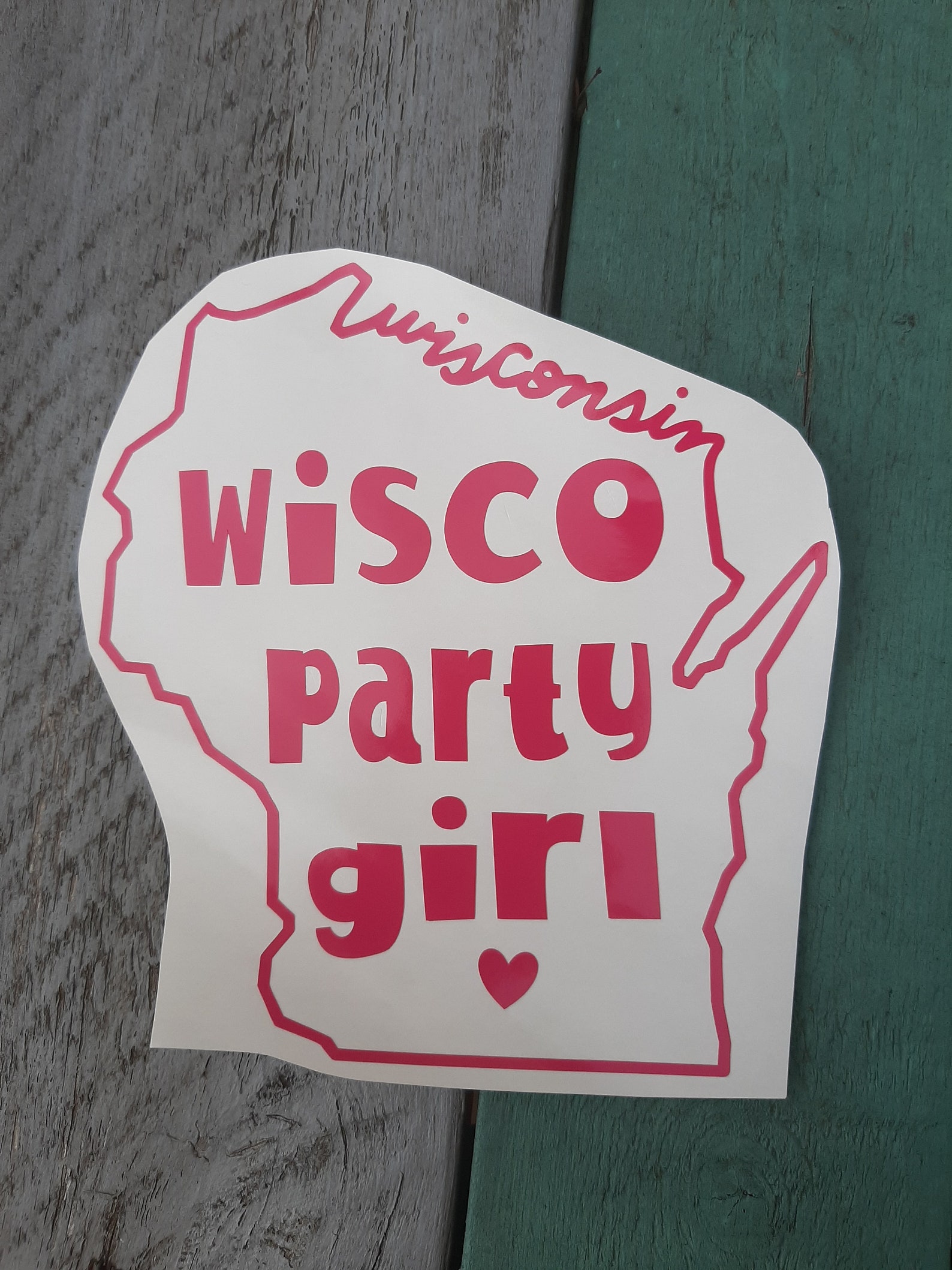 Wisconsin Vinyl Car Decals "wisco Girl" "wisco Gal" "you Betcha" "wi ...