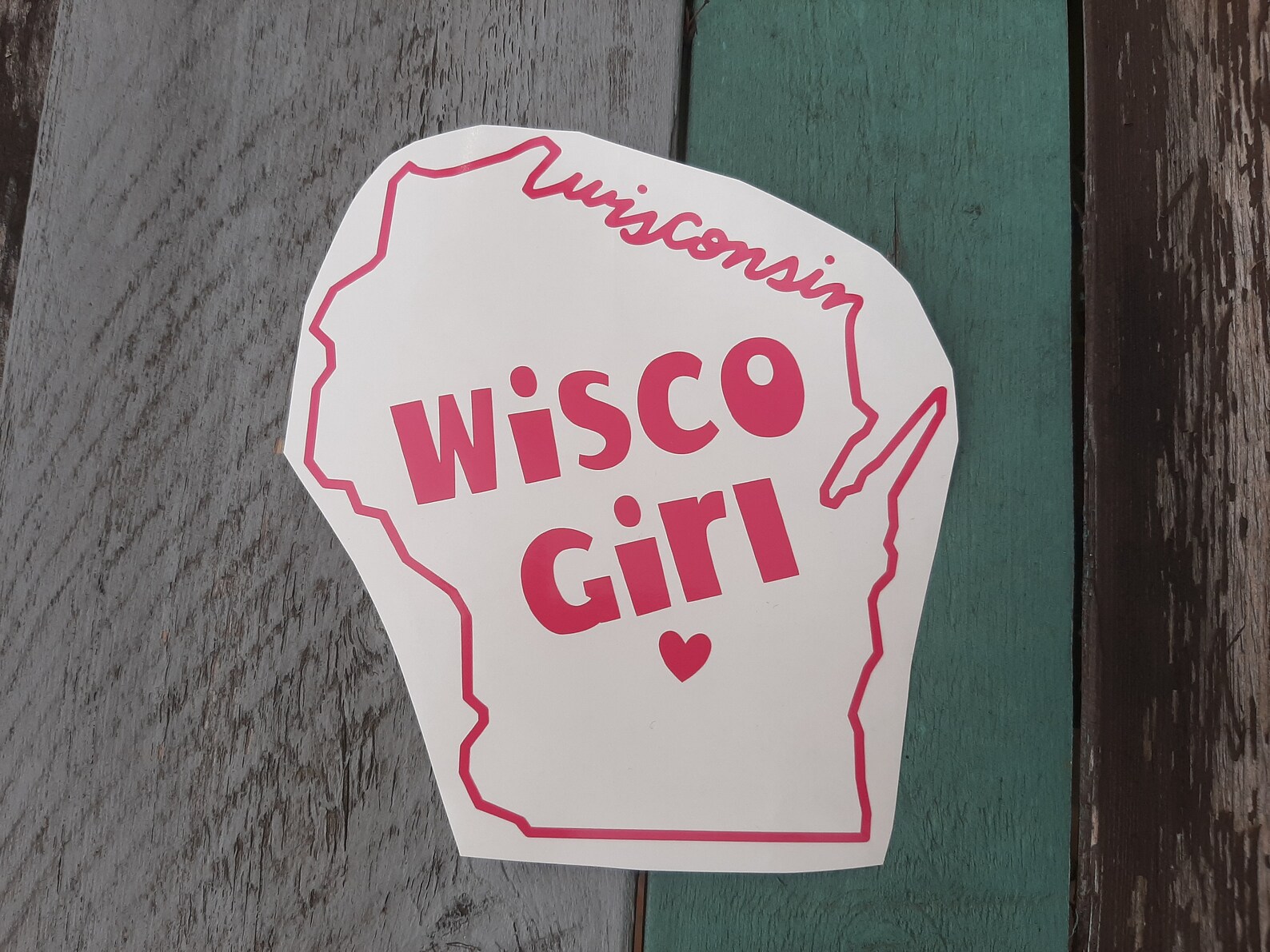 Wisconsin Vinyl Car Decals wisco Girl wisco Gal you Betcha wi Has My ...