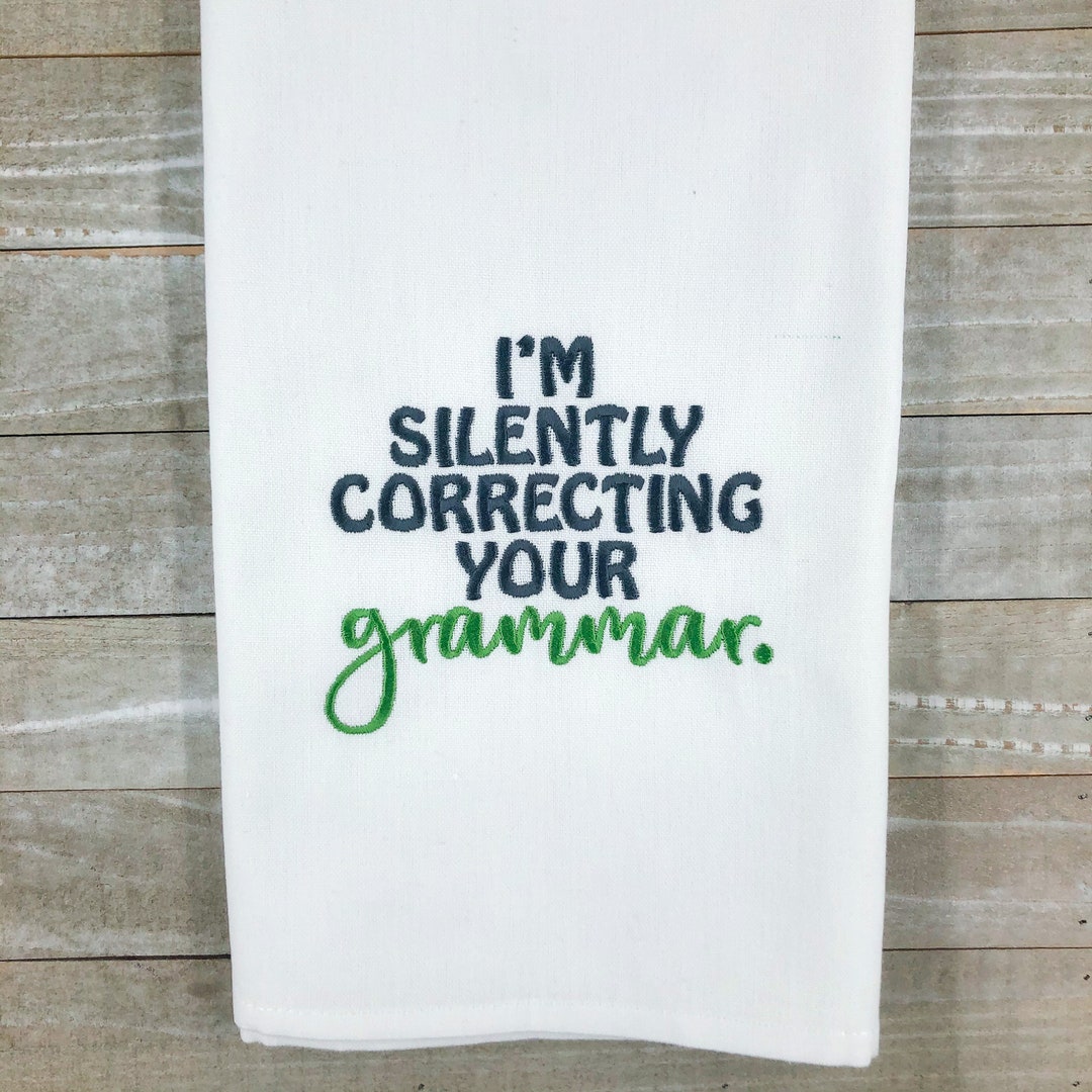 Silently Correcting Your Grammar Embroidery Design DIGITAL DOWNLOAD ...