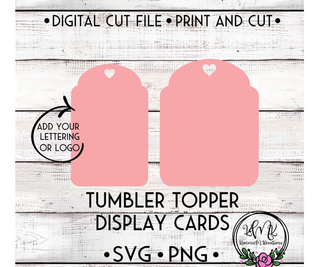Tumbler Topper Display Cards | Topper Tags Templatecards | Tumbler Tags ...