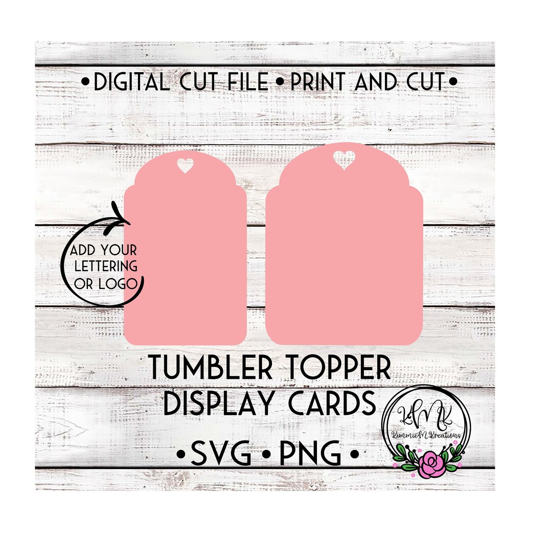 Tumbler Topper Display Cards | Topper Tags Templatecards | Tumbler Tags ...