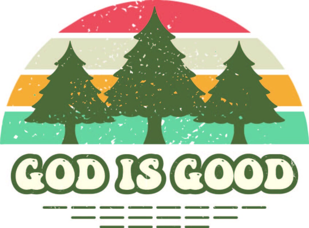 God is Good PNG SVG - Etsy