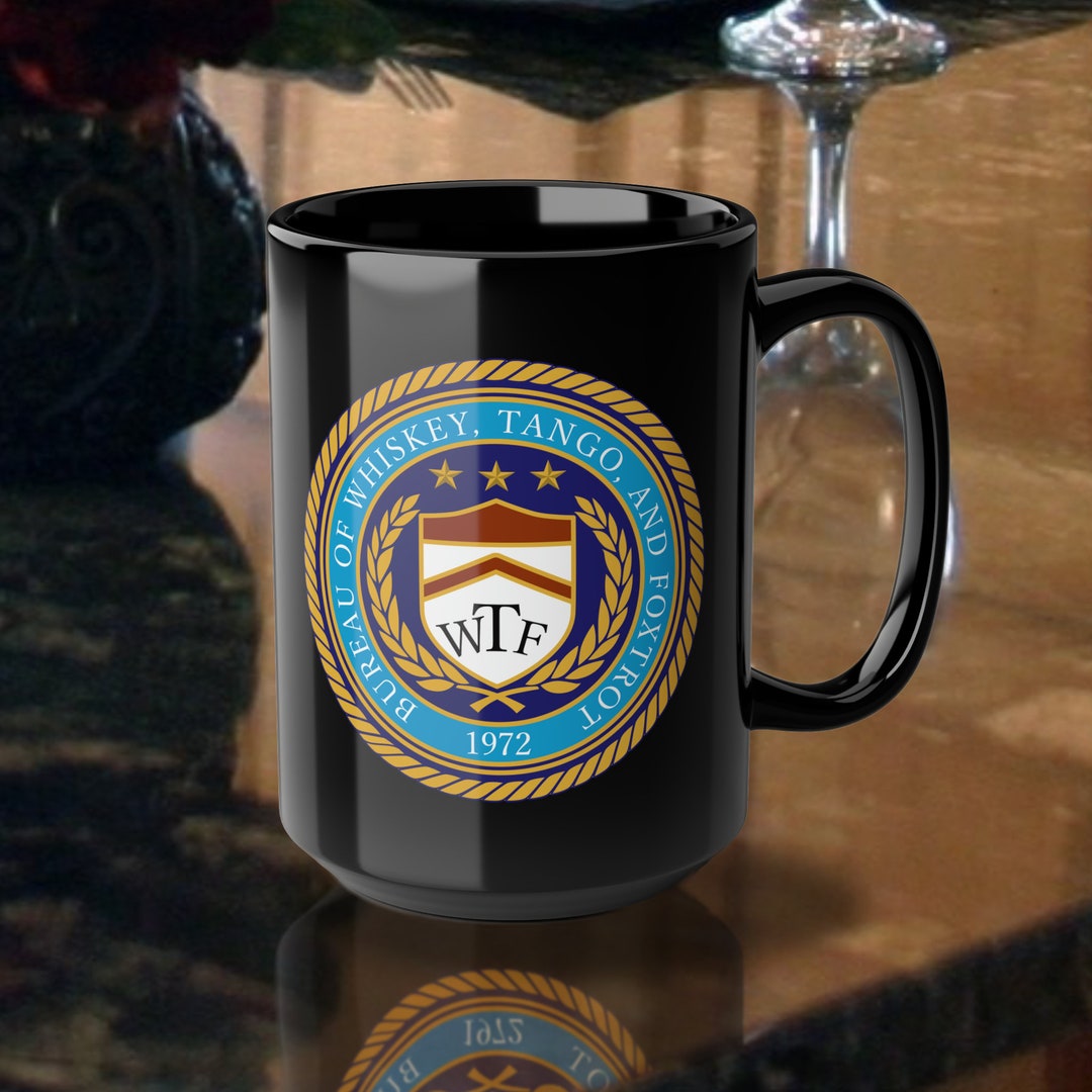 Bureau of Whiskey, Tango, and Foxtrot Black Mug, 11 or 15oz - Etsy
