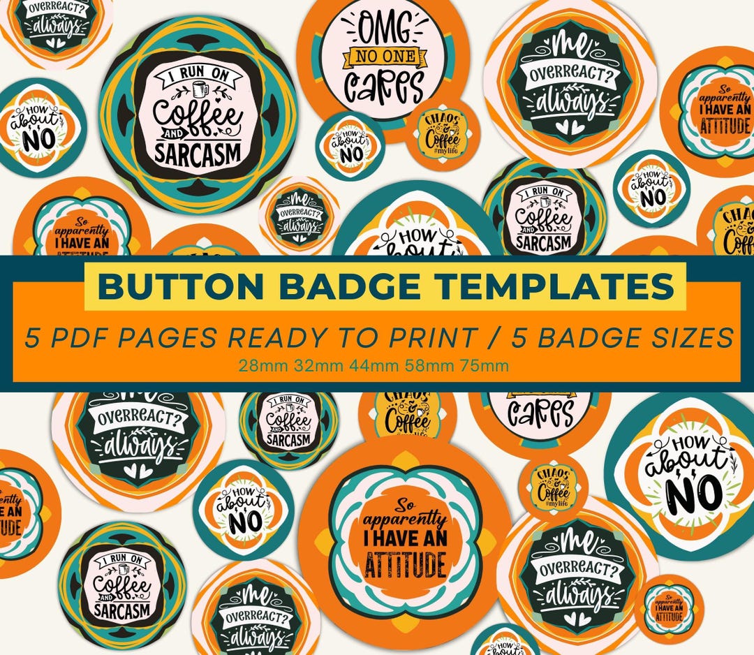 Printable Button Badge Templates - Quote Badges, PDF Files Ready to ...