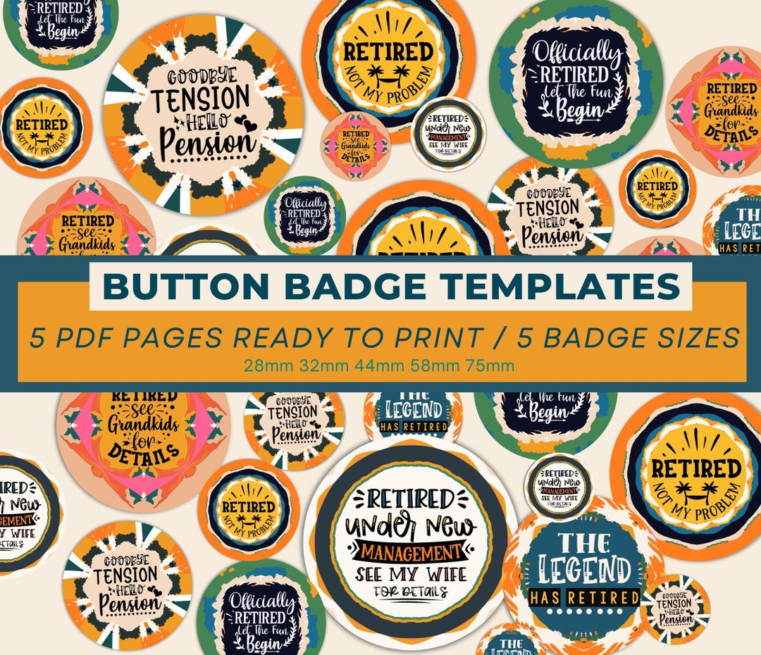 Printable Button Badge Templates - Retirement Themed Badges, PDF Files ...