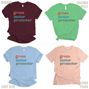 Gross Motor Promoter Shirt, Physical Therapy Graduate, Physical Therapy ...