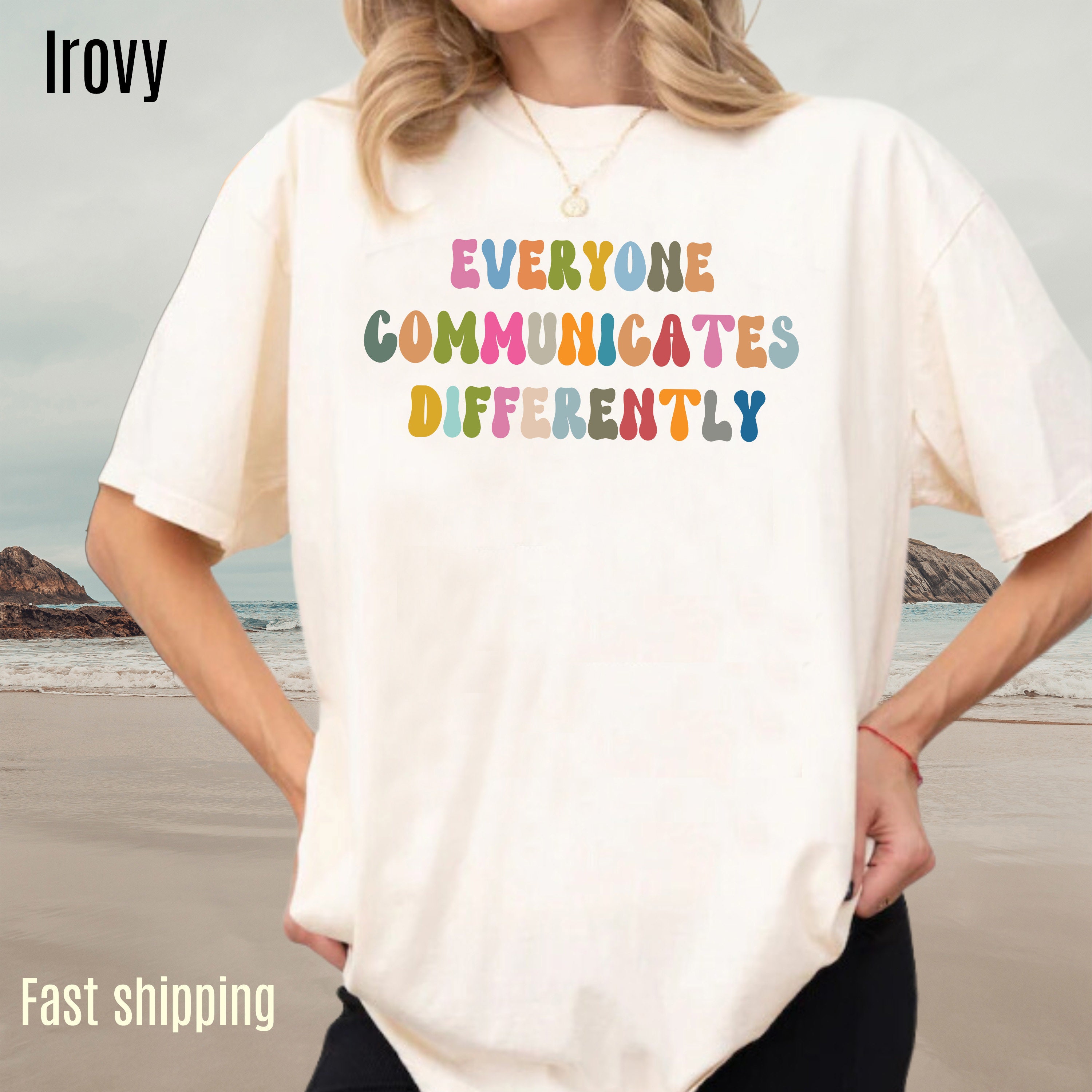 Everyone Communicates Differently Shirt, Special Education Teacher ...