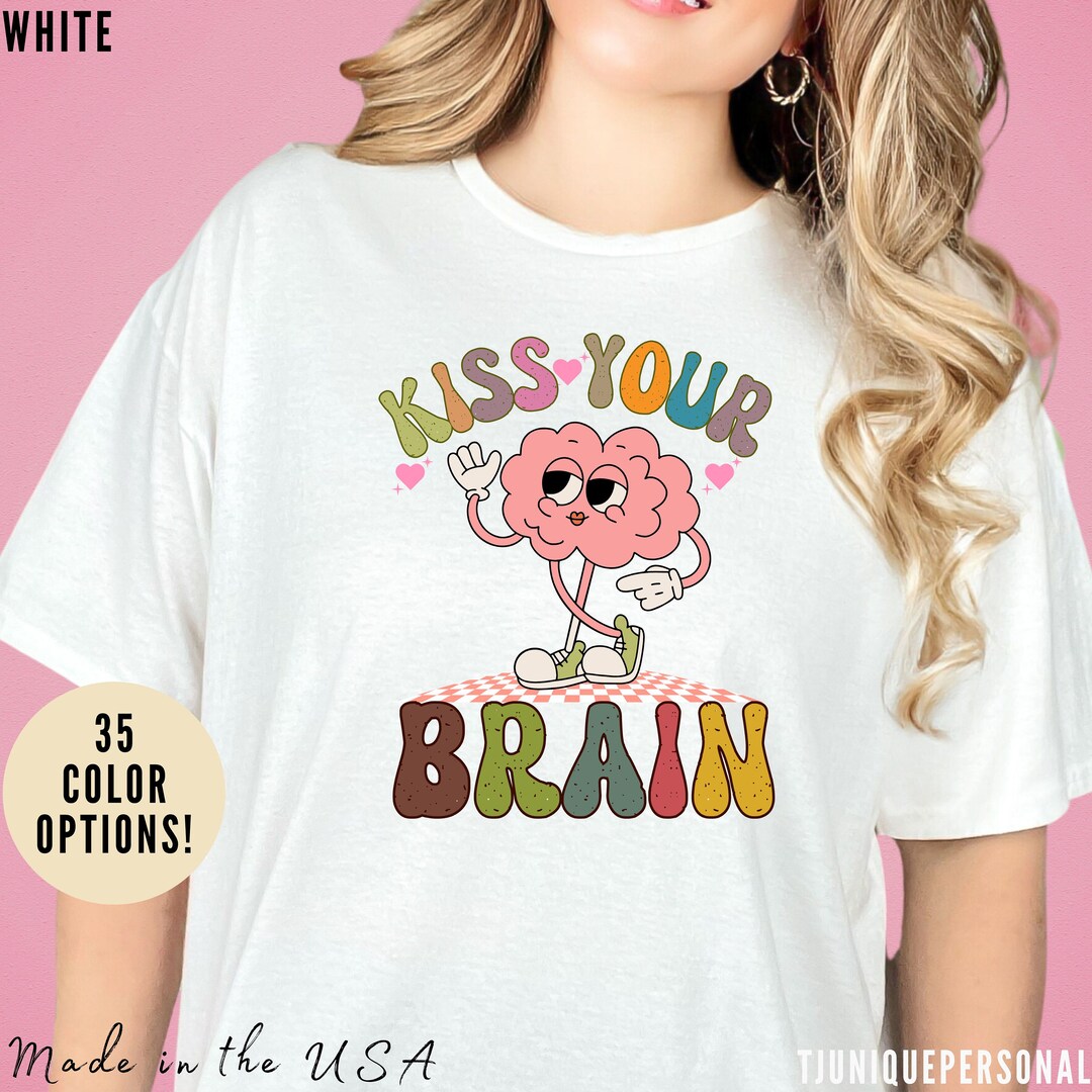 Kiss Your Brain Shirt, Brain Surgery Shirt, Cancer Awareness Shirt ...