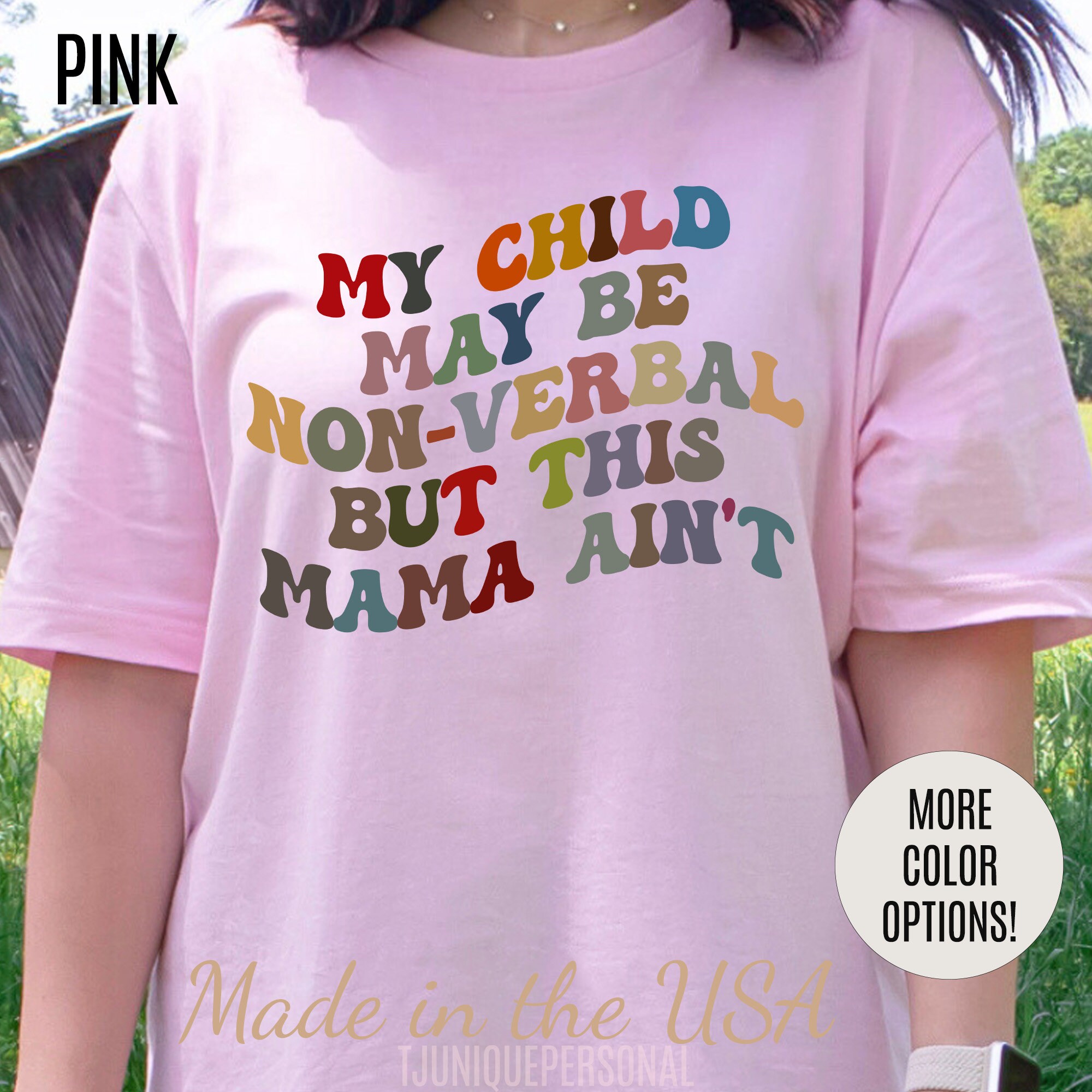 My Child May Be Nonverbal but His Mama Ain't Shirt, Non-verbal Kid Mama ...