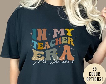 Personalized in My Teacher Era Shirt, Best Teacher Era Shirt, Favorite ...