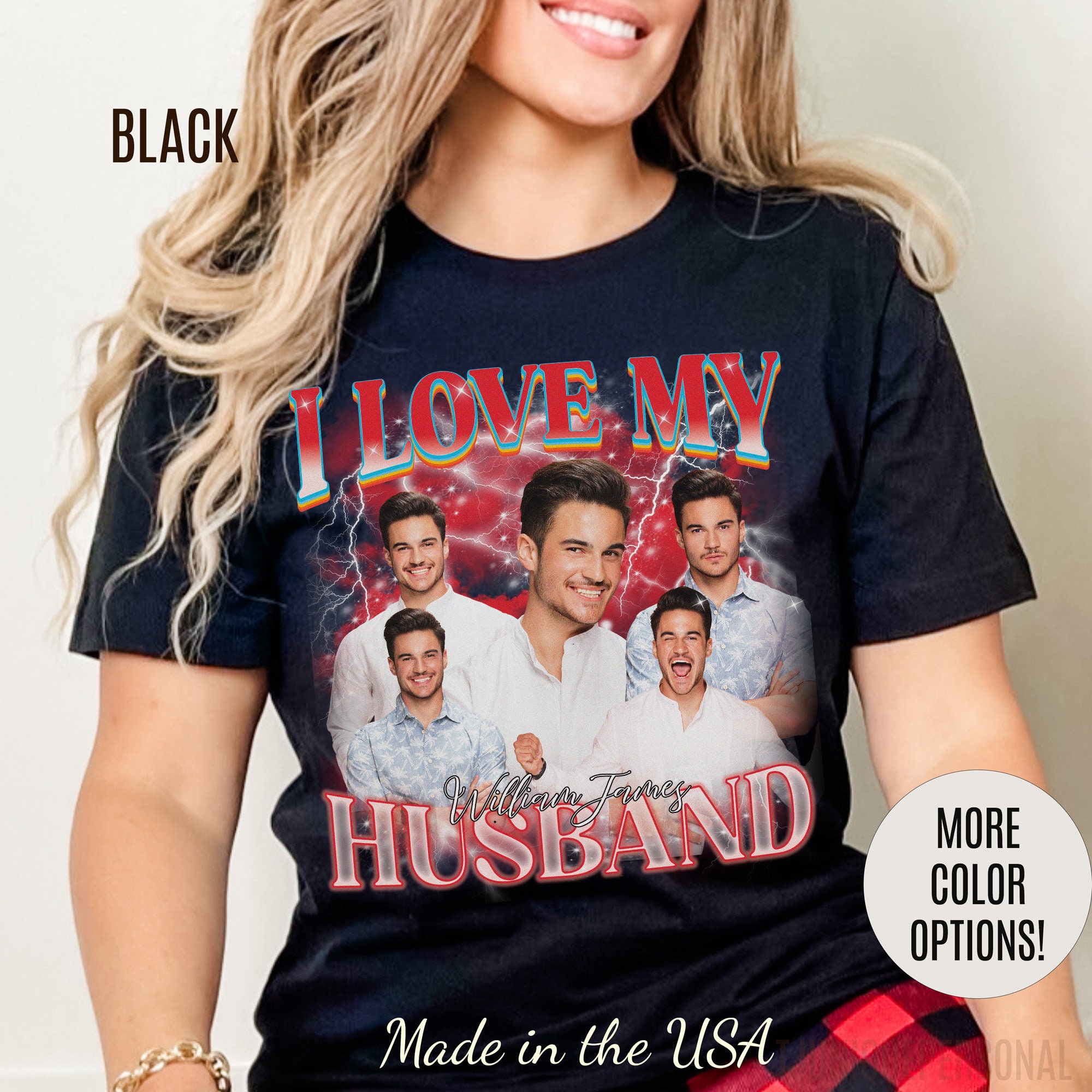 Custom I Love My Husband Shirt, Customized Photo Bootleg Rap Tee ...