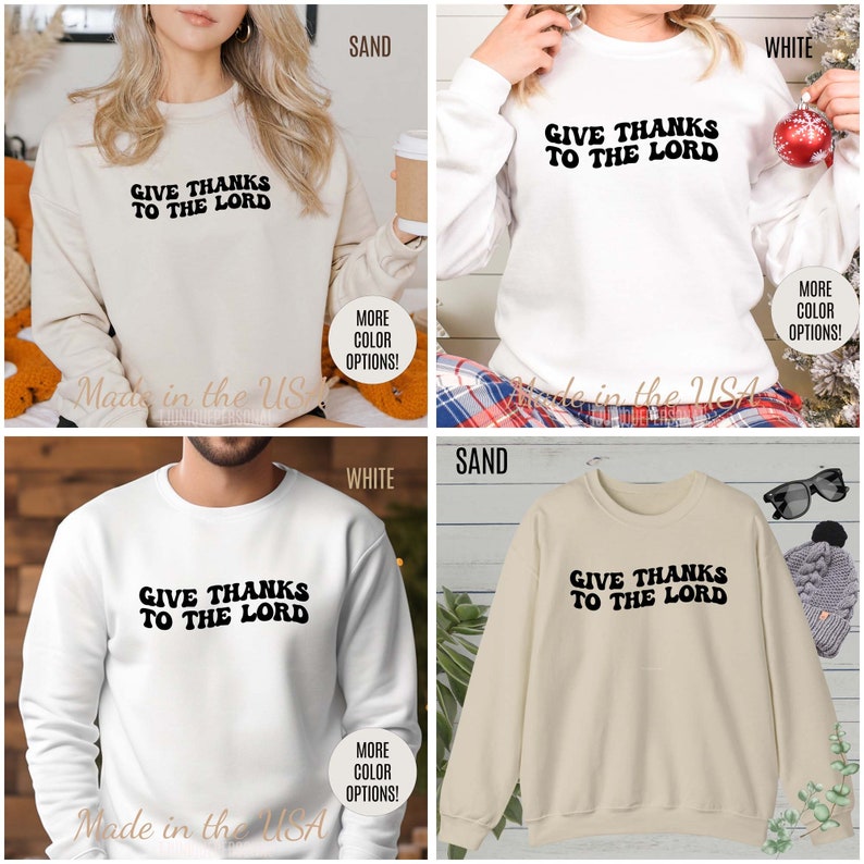 Give Thanks to the Lord Sweatshirt, Jesus Lover Sweatshirt, Godly Woman ...