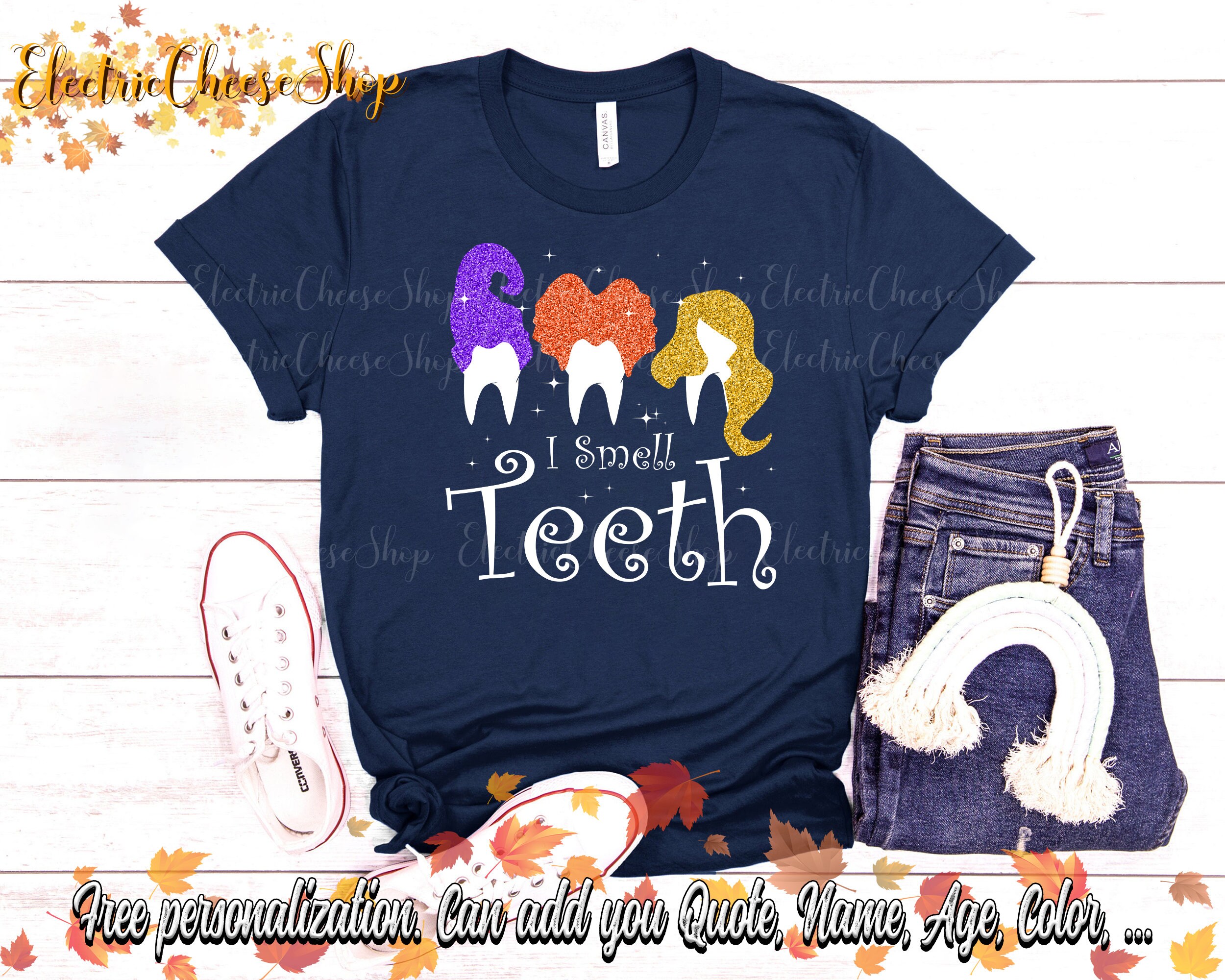Custom I Smell Teeth Shirt Tooth Fairy Shirt Witch Halloween - Etsy