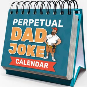 Perpetual Dad Joke Calendar | Daily Dad Jokes All Year Long! Fun Images ...
