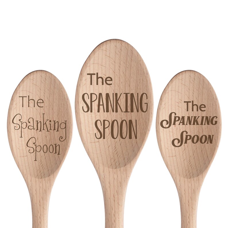 The Spanking Spoon Large Wooden Spoon Custom Order T Etsy