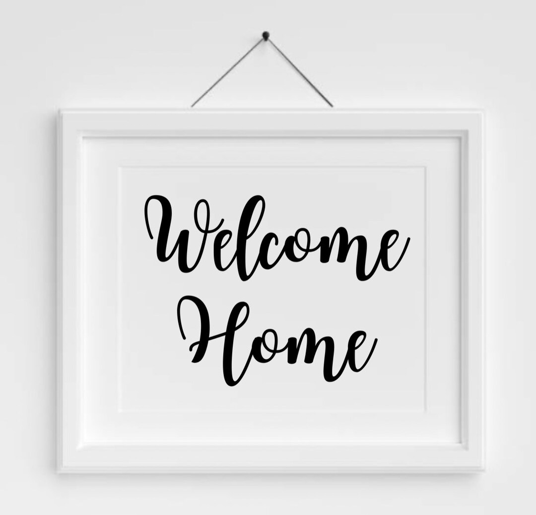 Welcome Home * Welcome Home Digital * Home Wall Decor * Welcome Home ...