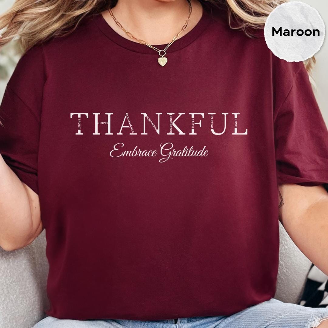 Thankful Shirt Thanksgiving Outfit Gratitude T-shirt Inspirational ...