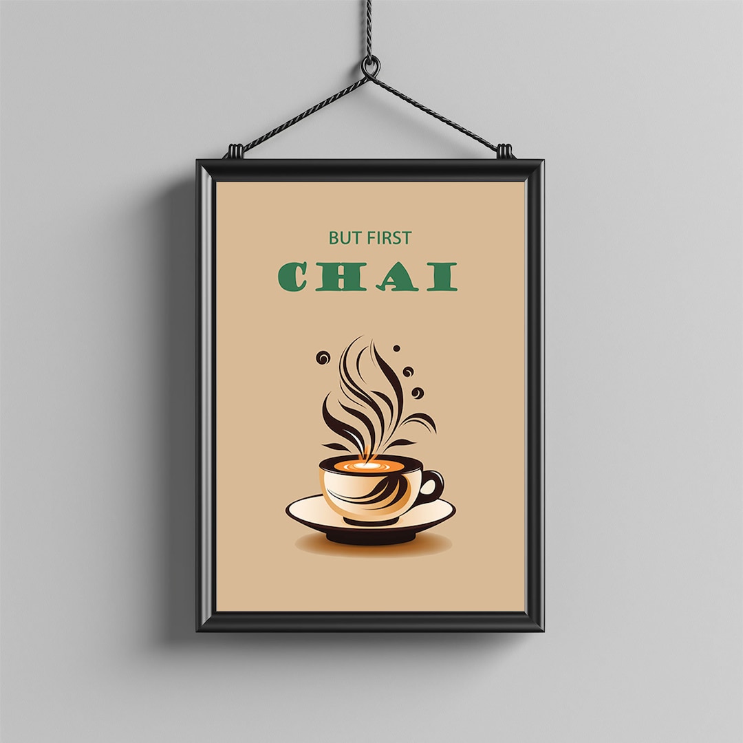 But First Chai , Desi Art, Boho Art, South Asian, Indian Art, Chai ...
