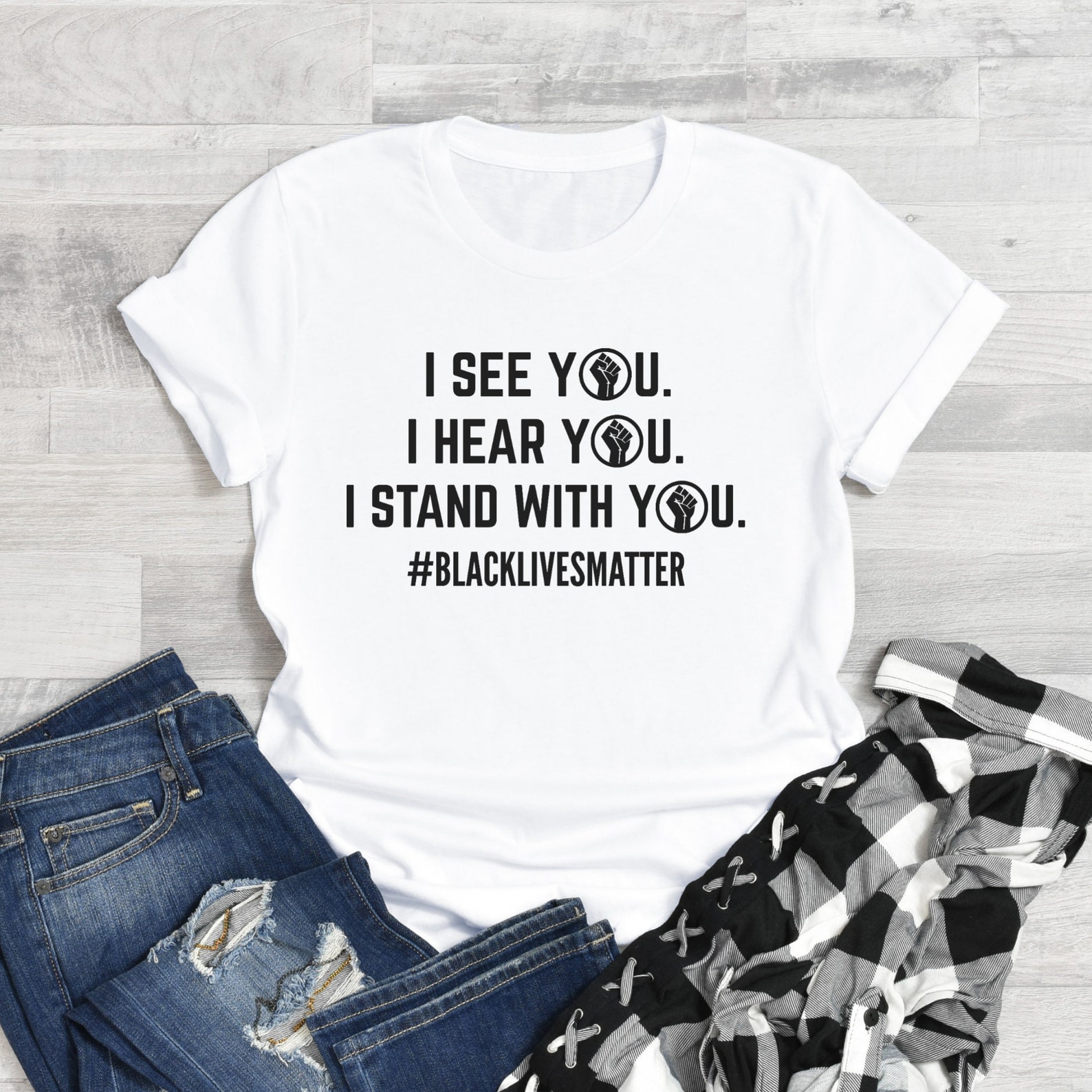 I See You I Hear You I Stand With You Shirt Black Lives - Etsy