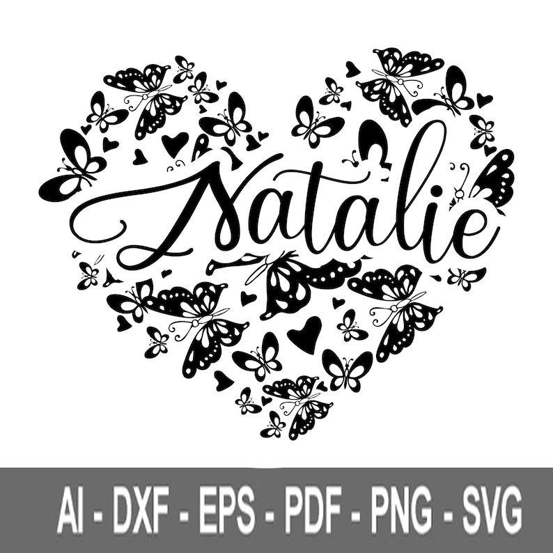 Natalie Svg Natalie Name Svg Natalie Heart Svg Butterfly | Etsy UK