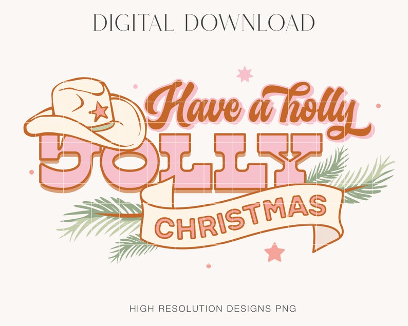 Have a Holly Jolly Christmas Png Howdy Christmas SVG Holiday - Etsy