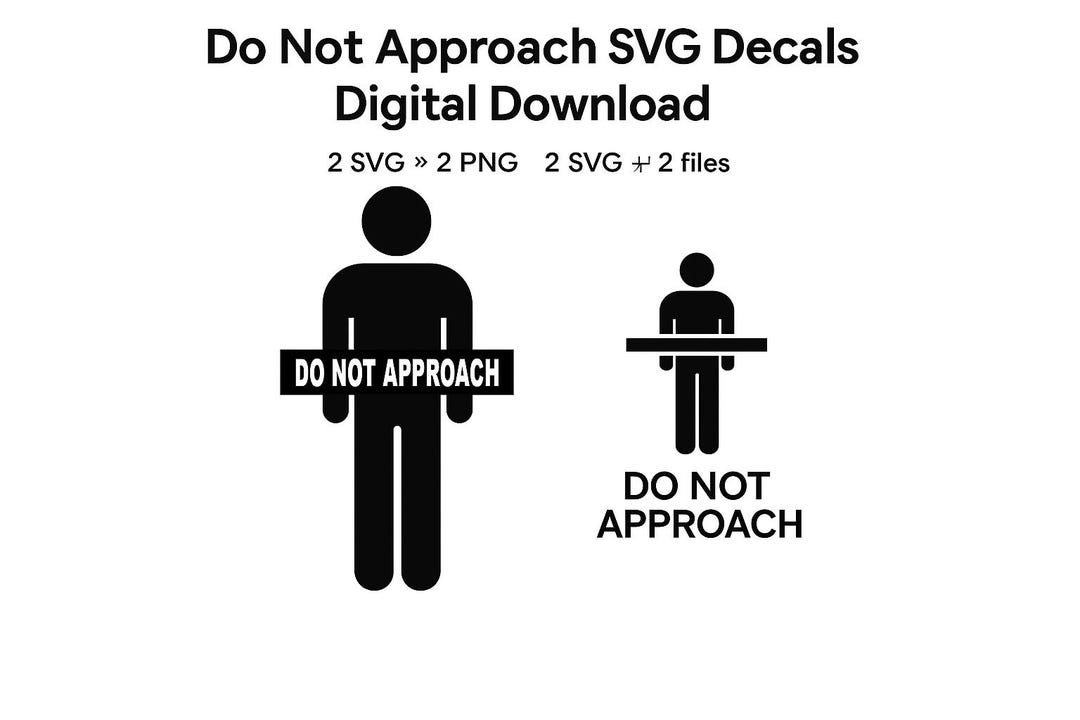 Do Not Approach SVG PNG | Funny Minimalist Warning Sign Decal | Car ...