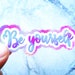 Be Yourself Sticker, Inspirational Stickers, Journal Scrapbook Diary ...