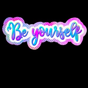 Be Yourself Sticker, Inspirational Stickers, Journal Scrapbook Diary ...