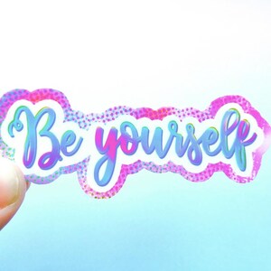 Be Yourself Sticker, Inspirational Stickers, Journal Scrapbook Diary ...