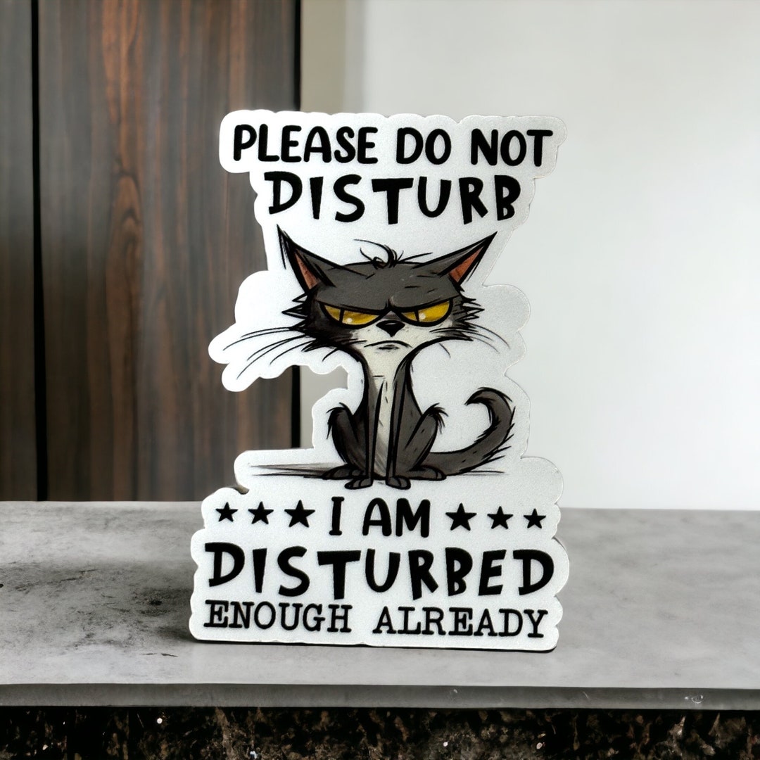 Do Not Disturb Stickers, Stickers for Laptop, Funny Saying, Gifts for ...