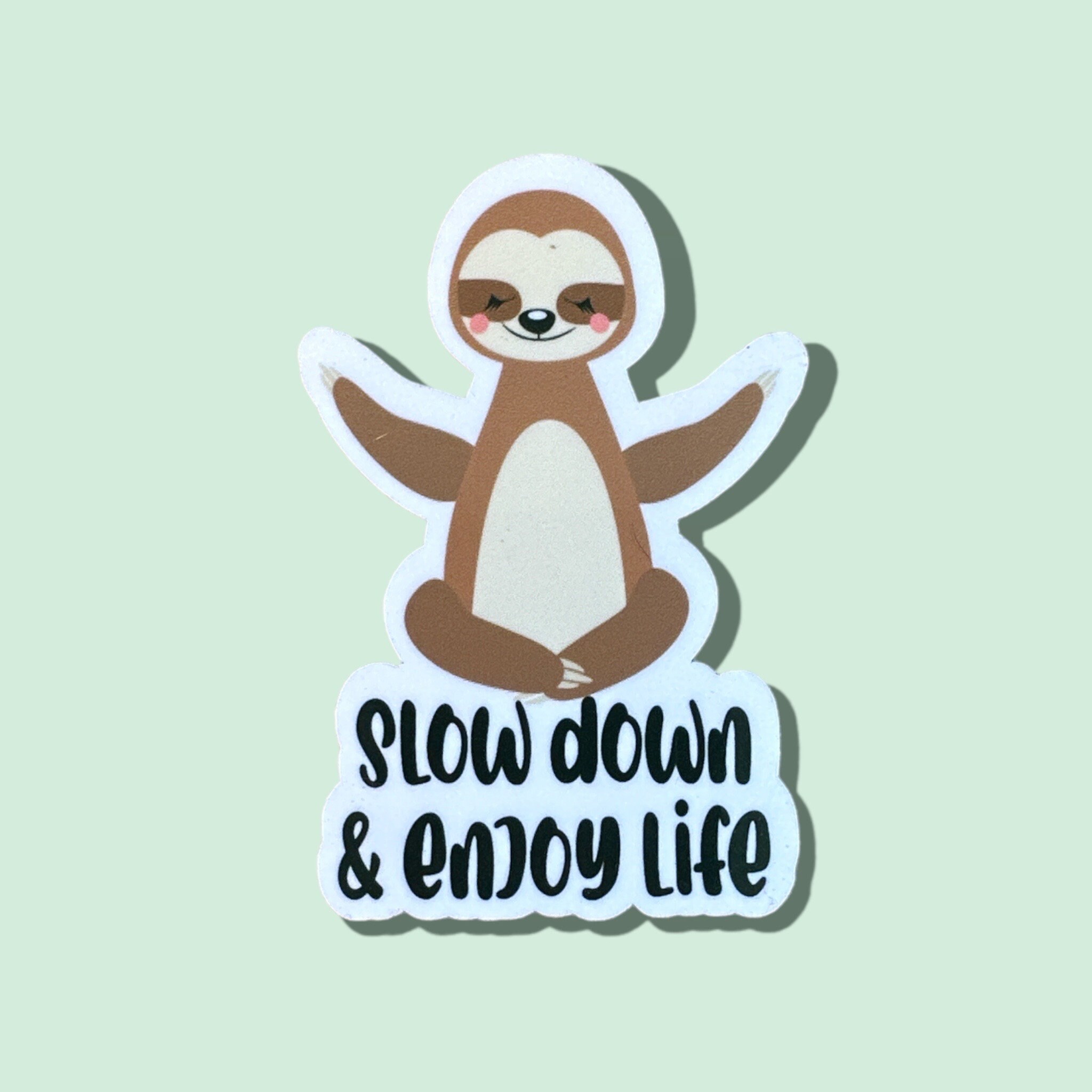 Sloth Slow Down and Enjoy Life Sticker, Sloth Stickers, Motivation ...